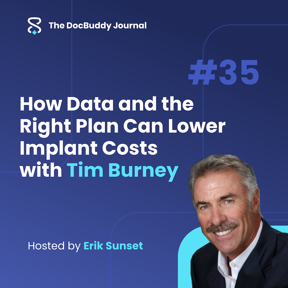 The DocBuddy Journal - How Data and the Right Plan Can Lower Implant ...