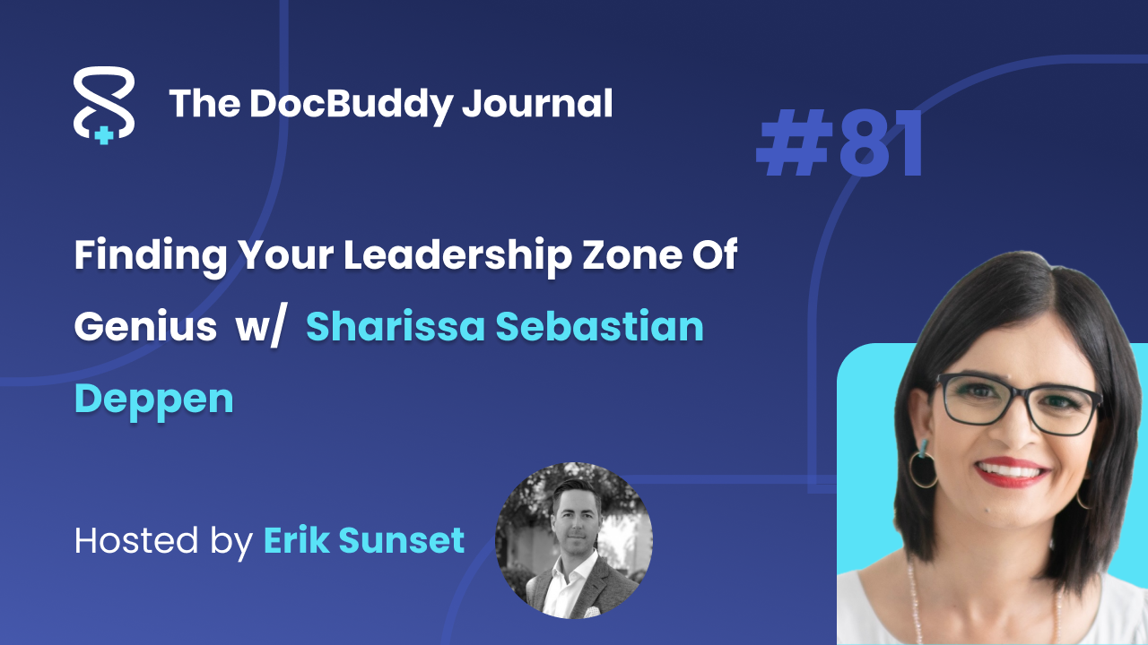 The DocBuddy Journal - Finding Your Leadership Zone Of Genius w ...