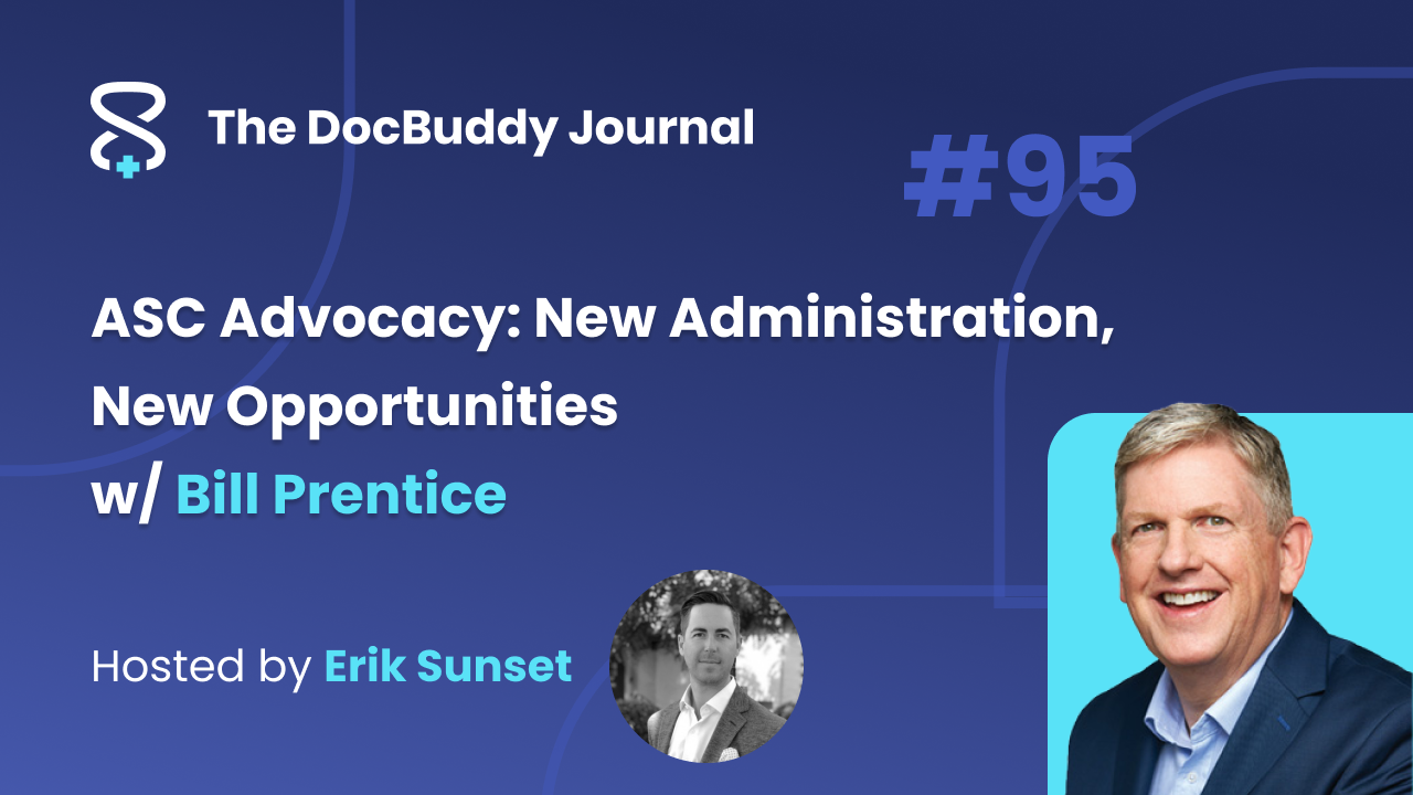The DocBuddy Journal - ASC Advocacy: New Administration, New ...
